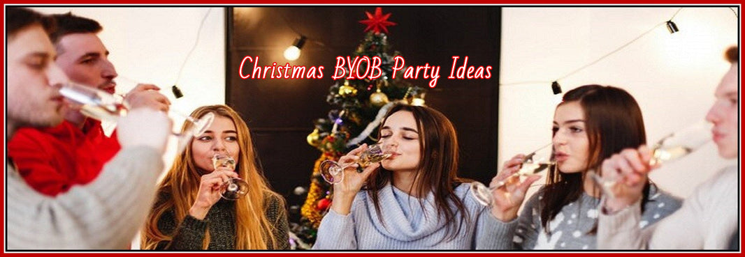 How To Host A Memorable BYOB Party On Christmas? | PartyGlowz.com